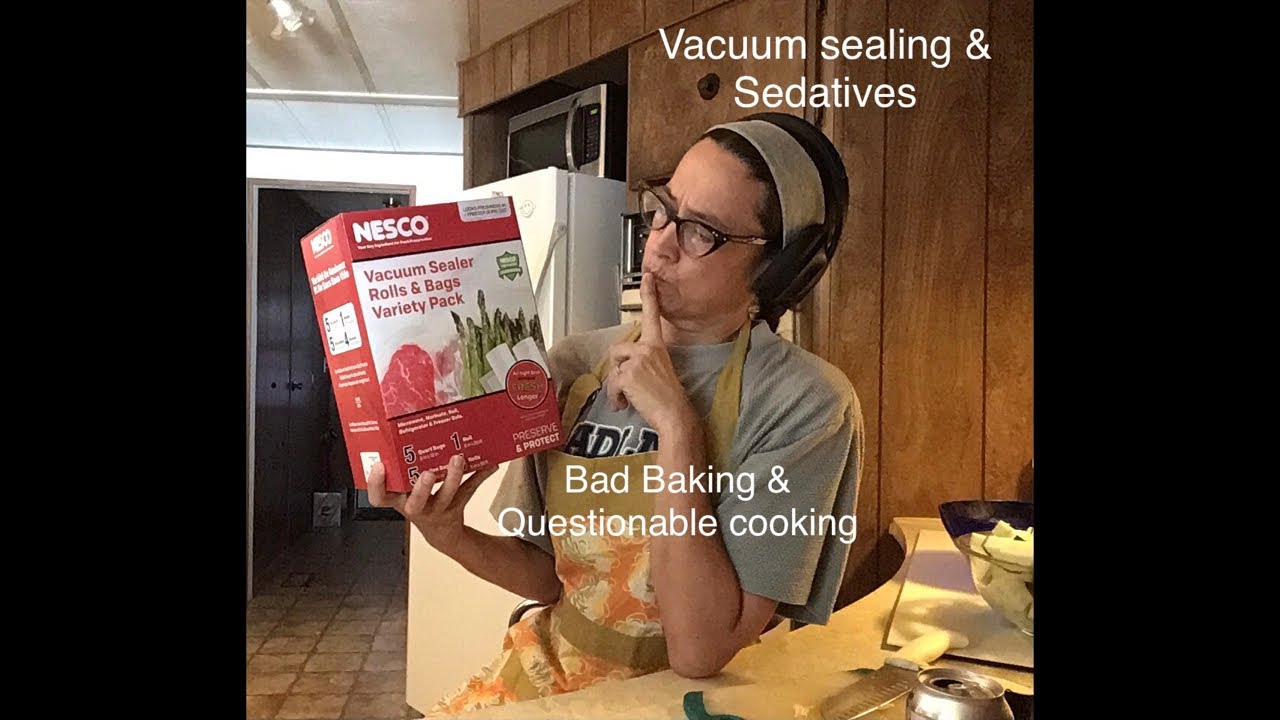 Bad Baking & Questionable Cooking || episode Vacuum sealing and ...