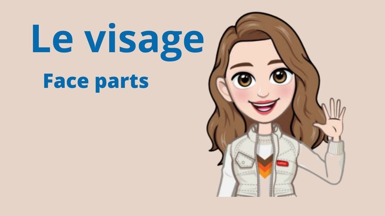 Le visage I The face I French vocabulary - YouTube