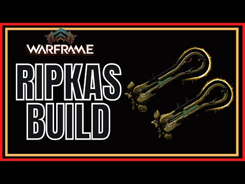 Warframe 2022 Ripkas Build