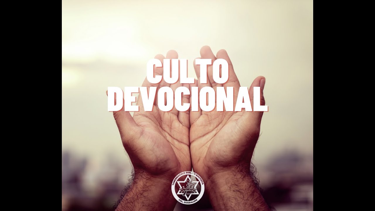 CULTO DEVOCIONAL-11/06/2023. - YouTube