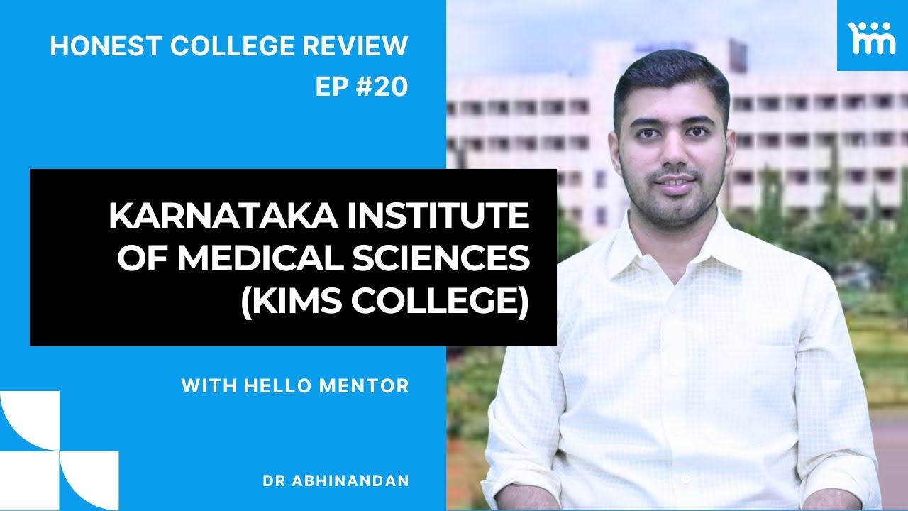 Karnataka Institute of Medical Sciences (KIMS Hubli): Inside Look by a ...