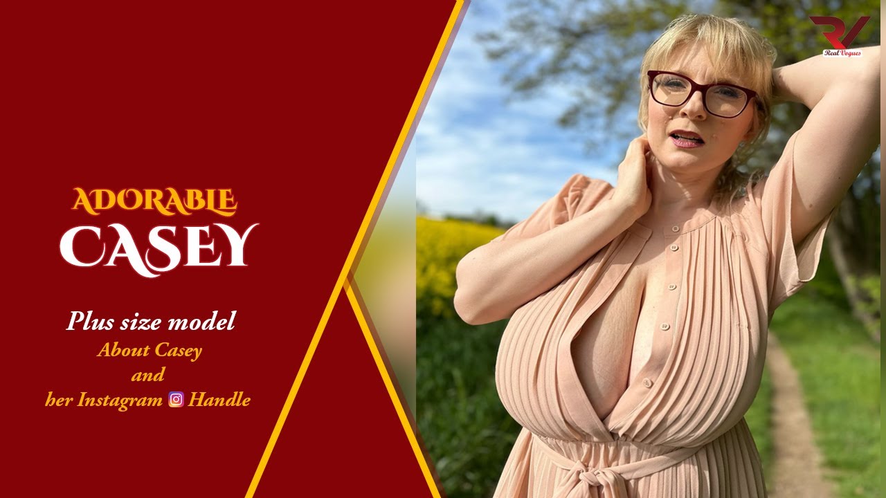 Adorable Casey | Her IG, Plus Size Curvy | Top Heavy Model | модель ...