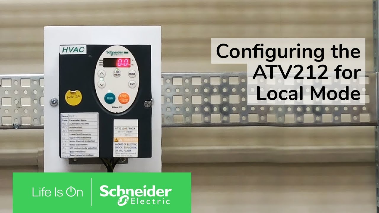 Configuring the ATV212 for Local Mode Operation | Schneider Electric ...