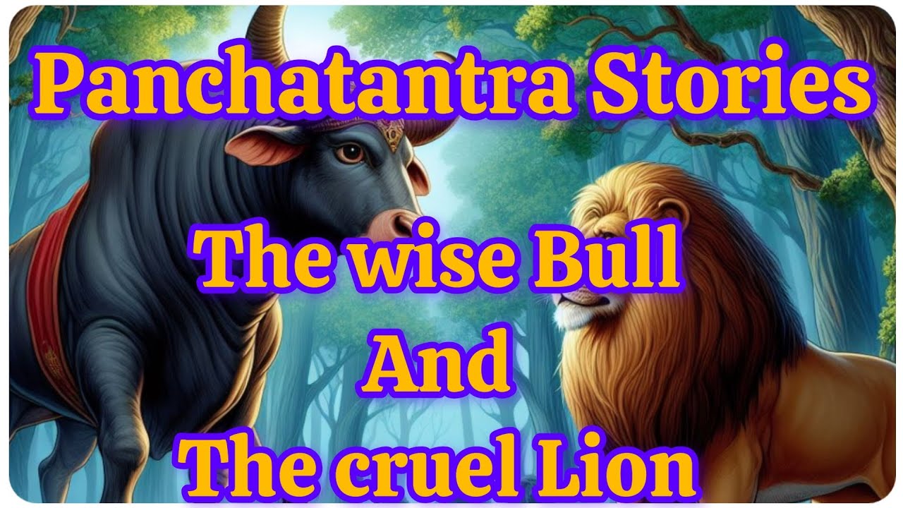 Panchatantra Stories : The wise Bull and The cruel Lion | Kids story ...