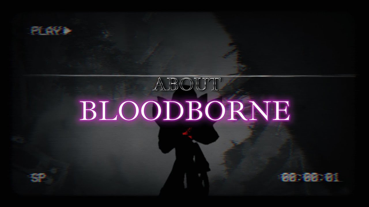 BLACK BOX. Bloodborne Opening (Ocs.mp4) - YouTube
