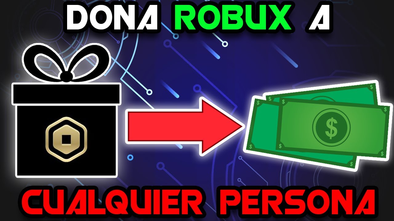 🤑CON ESTE NUEVO METODO PODRAS RECIBIR Y DONAR MILES DE ROBUX!! - YouTube