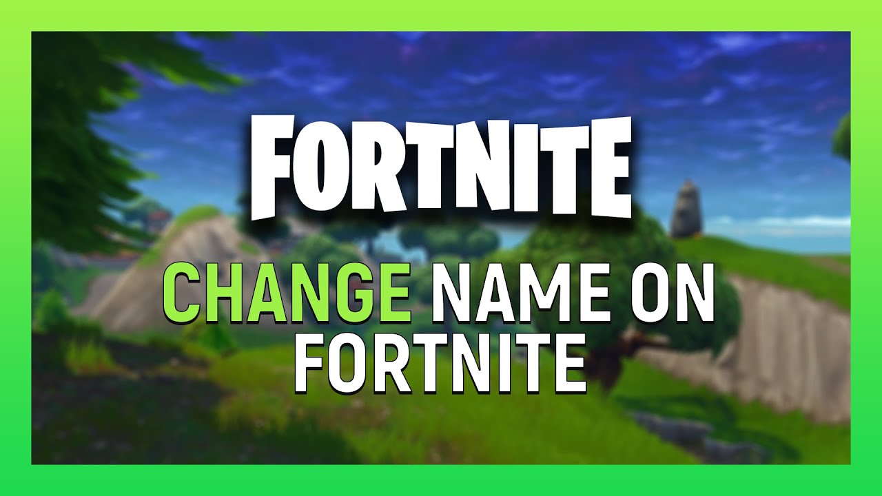 How to Change Name on Fortnite PC - YouTube