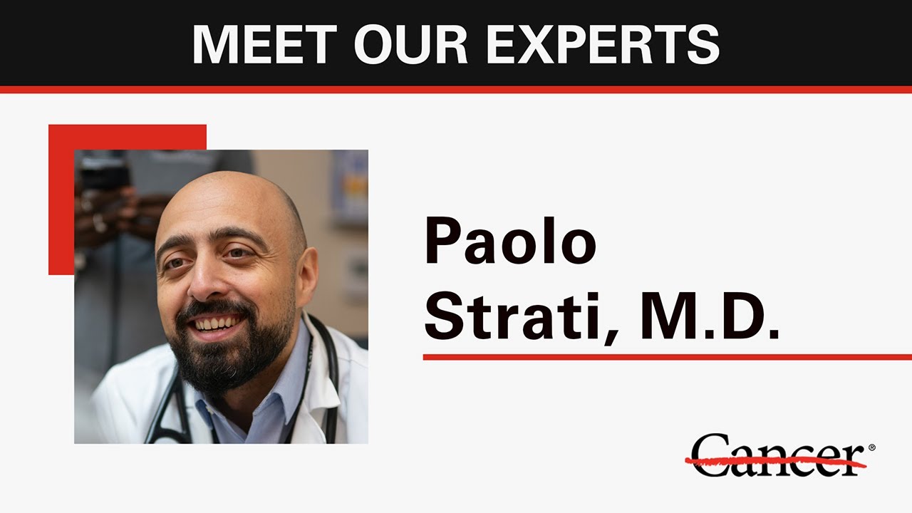 Meet lymphoma oncologist Paolo Strati, M.D. - YouTube