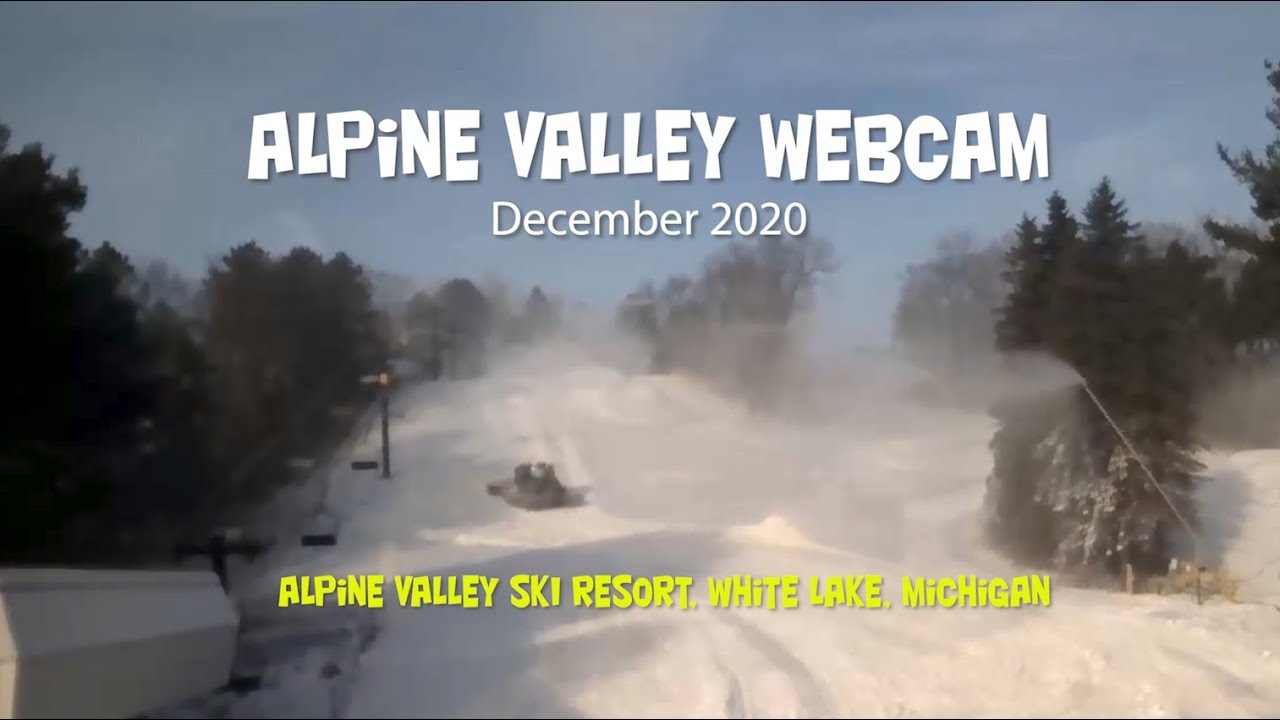 Alpine Valley Ski Mich Webcam - December 2020 - YouTube