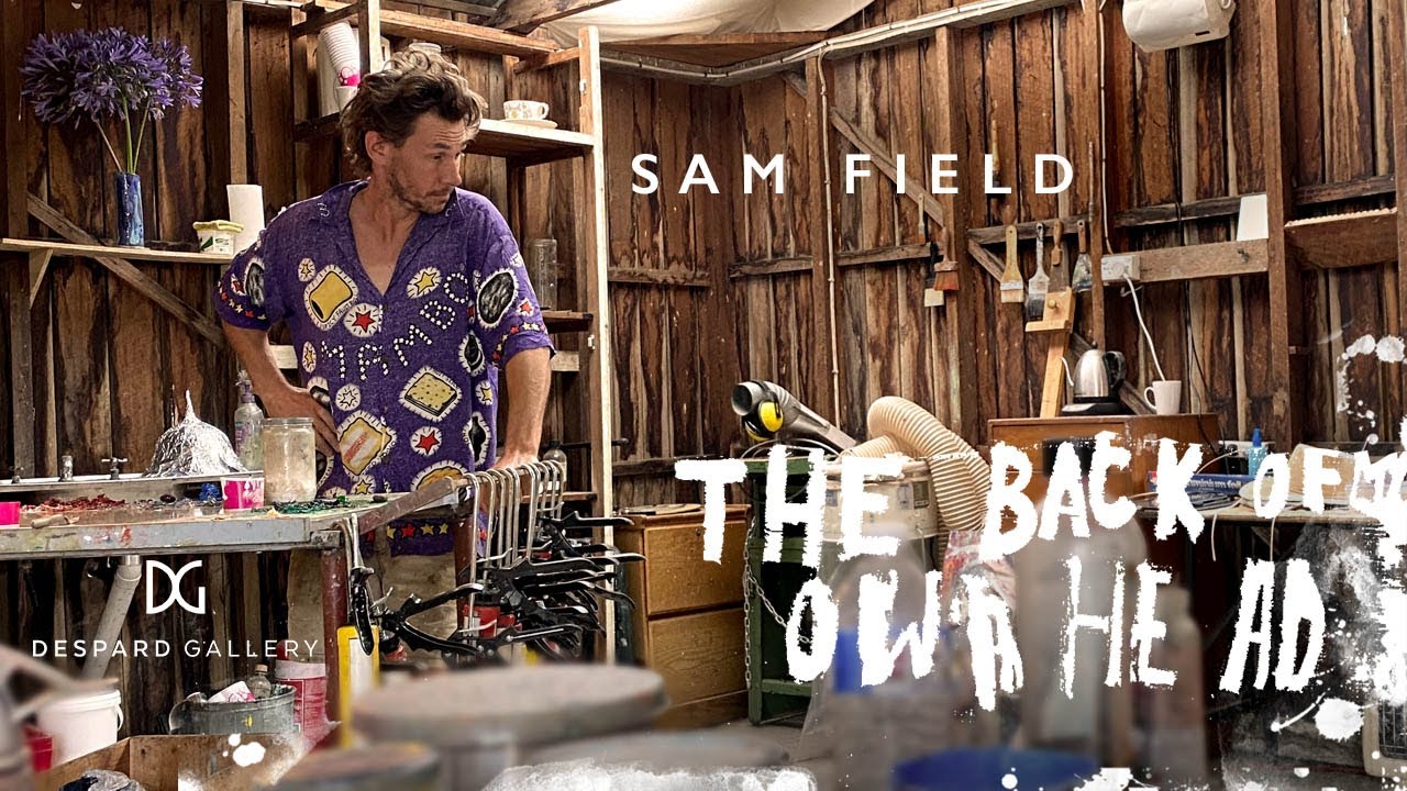 SAM FIELD - Artist Interview - The Back Of My Own Head - YouTube