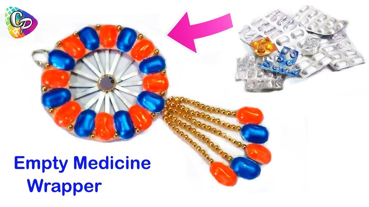 Best out of waste crafts idea of medicine wrapper | Amazing Craft Ideas ...