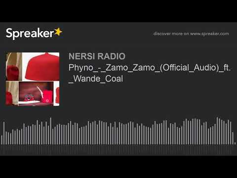 Phyno_-_Zamo_Zamo_(Official_Audio)_ft._Wande_Coal