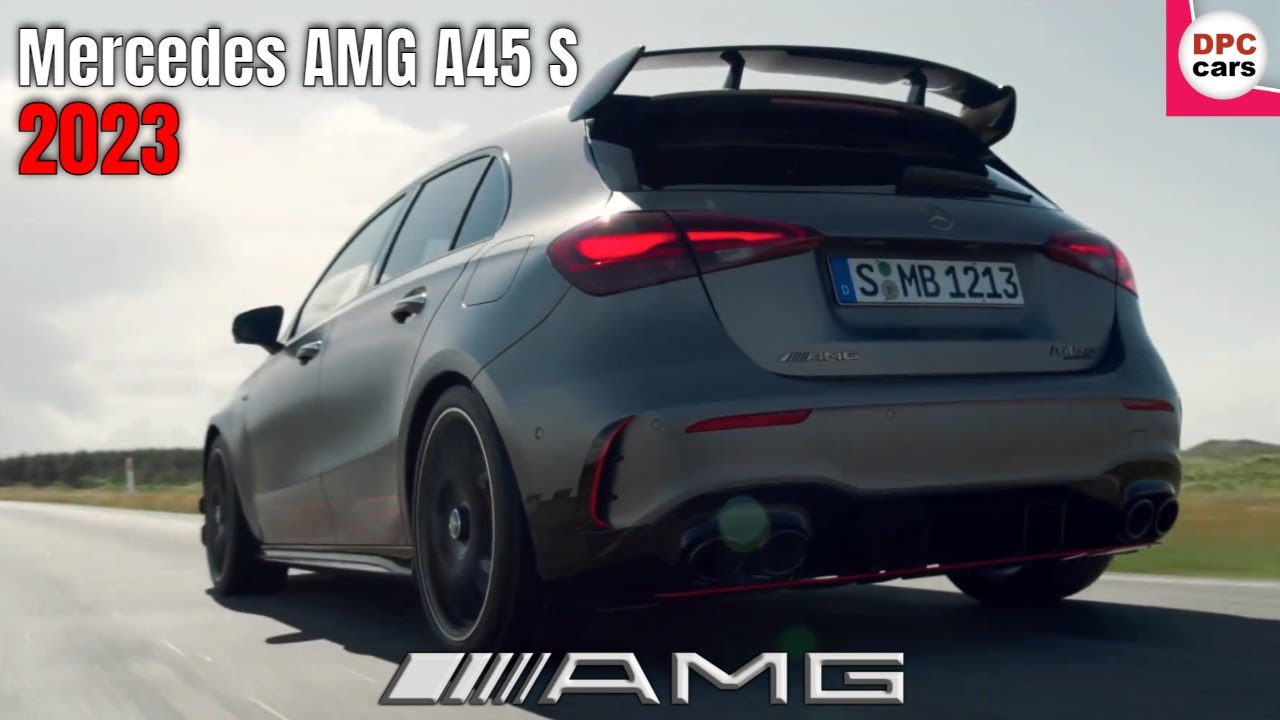 2023 Mercedes AMG A45 S 4MATIC Revealed - YouTube
