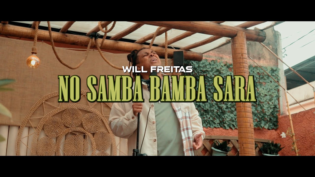 No Samba Bamba Sara - Will Freitas - YouTube