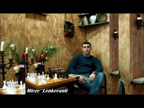 Mirze Lenkeranli Xolmili Kendim 2021
