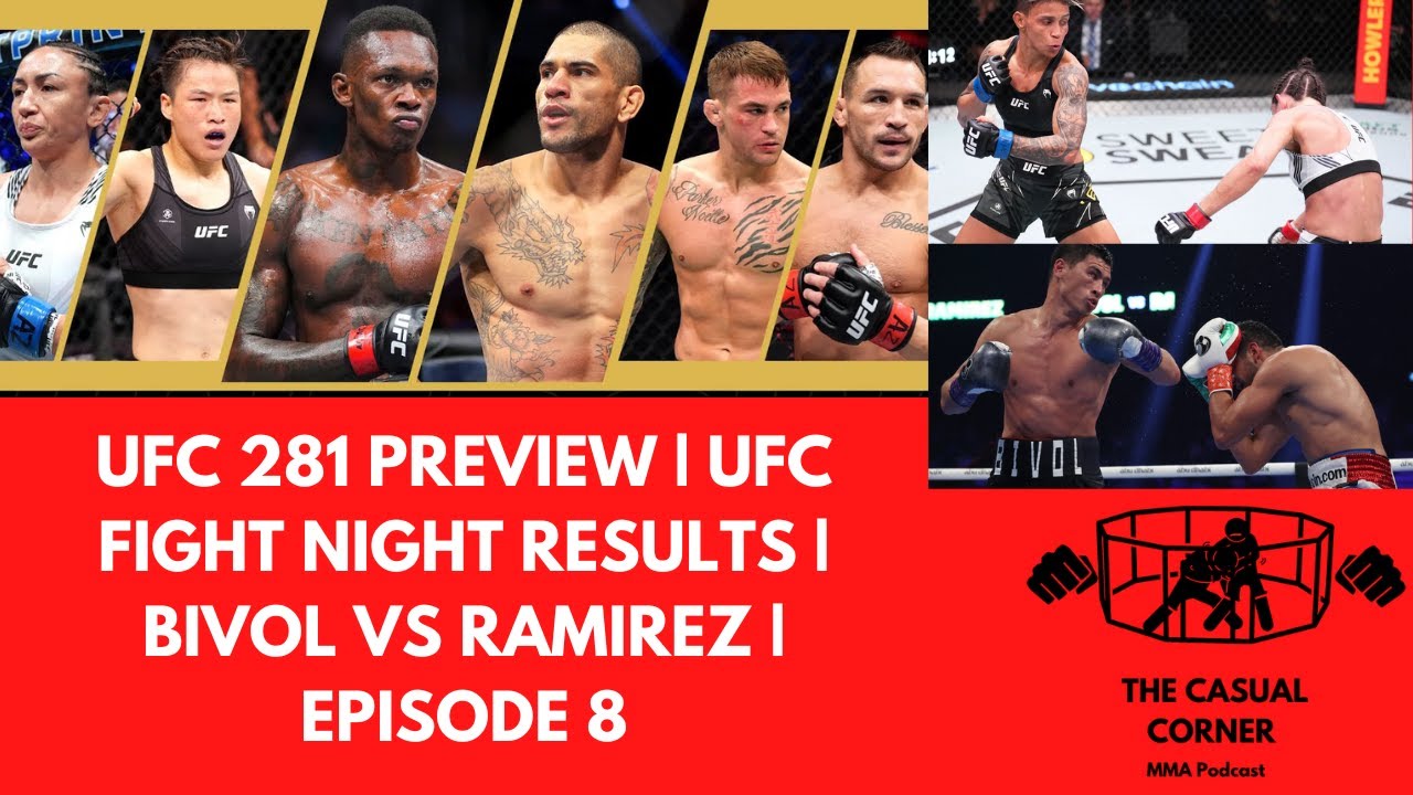 UFC 281 PREVIEW | UFC FIGHT NIGHT RESULTS | BIVOL VS RAMIREZ | EPISODE ...