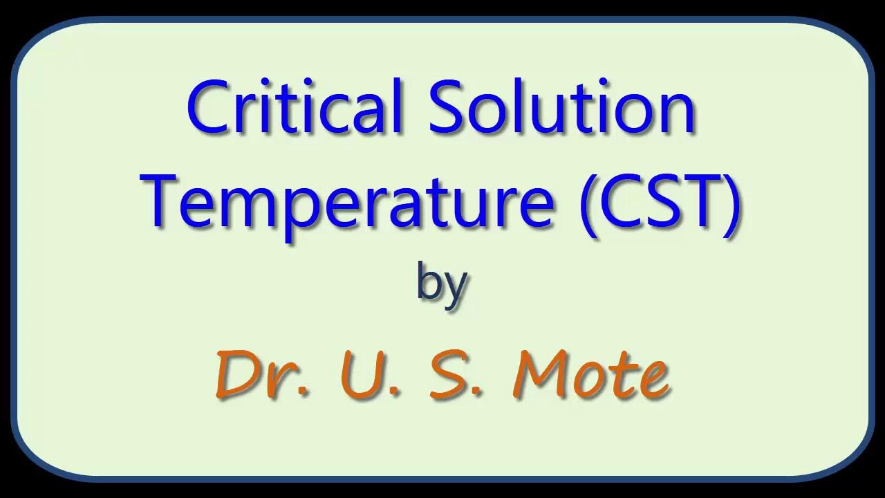 L 12 of 14 Solutions: Critical Solution Temperature #cst #uppercst #lowercst - YouTube