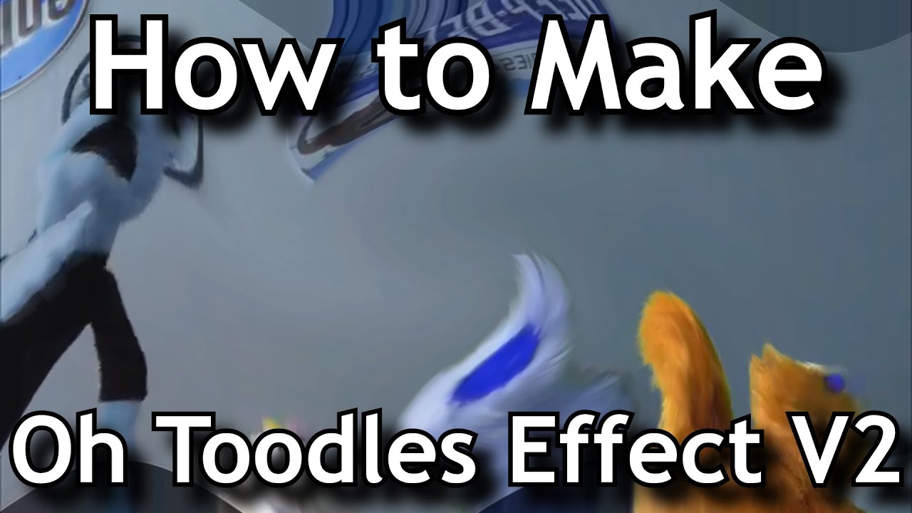How to Make Oh Toodles Effect V2 - YouTube
