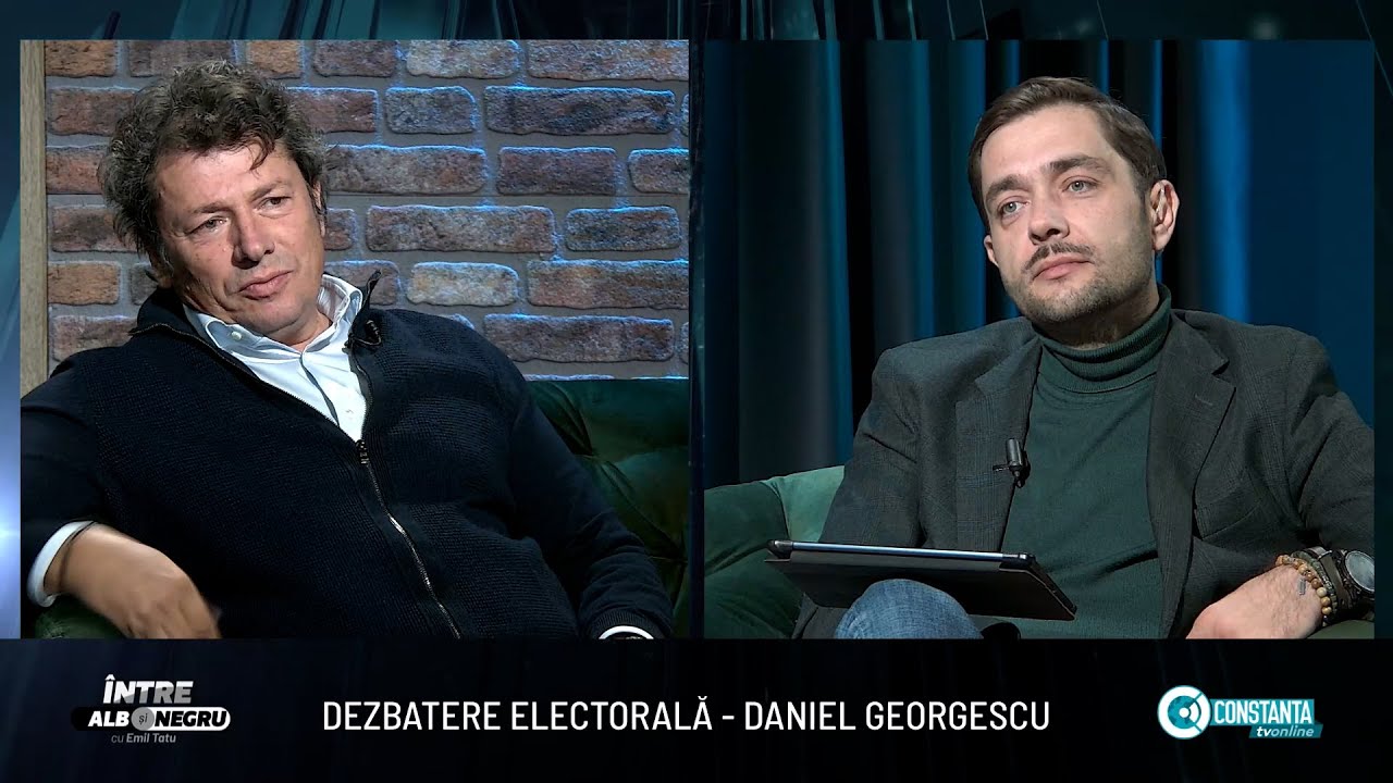 Dezbatere electorală - Daniel Georgescu, „Între alb și negru” cu Emil ...
