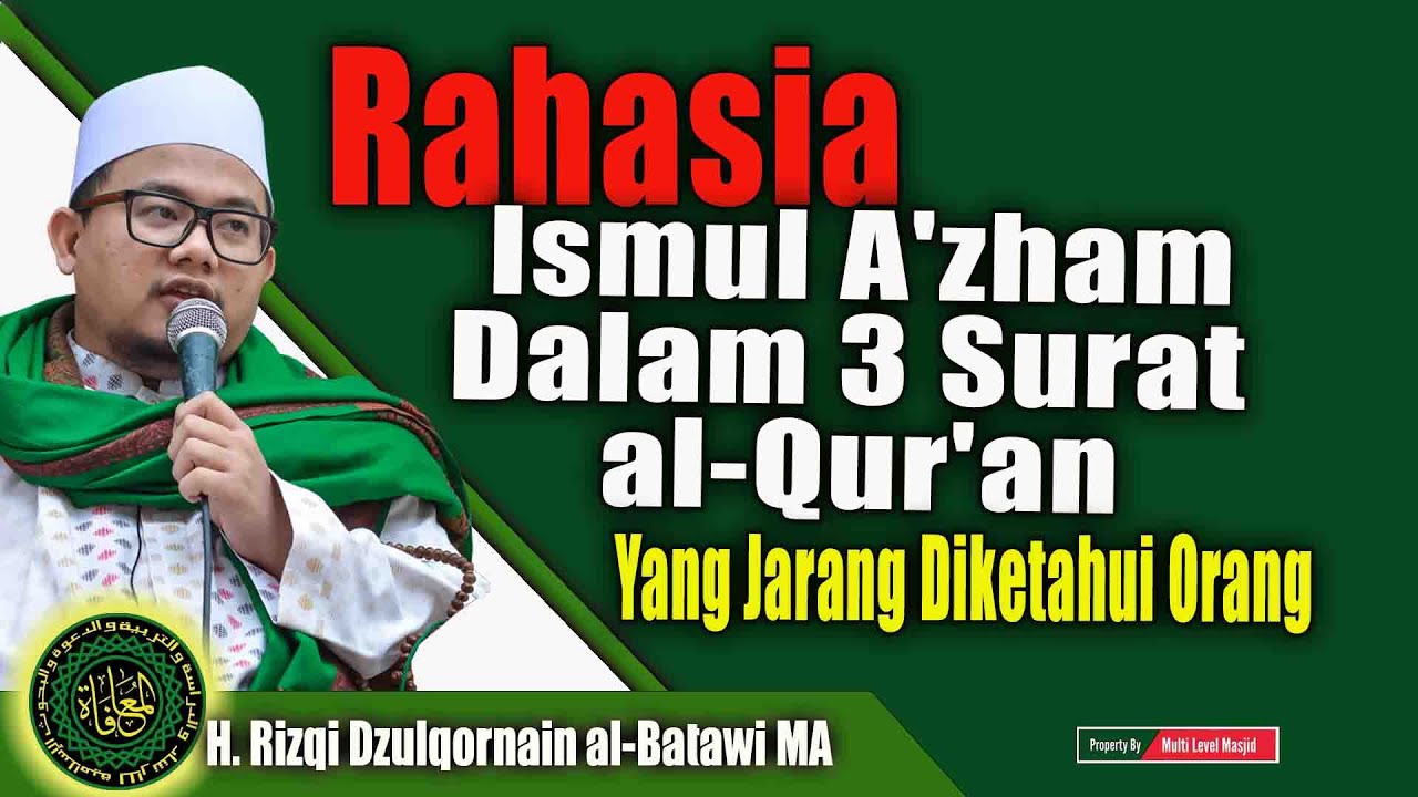Rahasia Ismul A'zham Dalam 3 Surat al-Qur'an Yang Jarang Diketahui ...