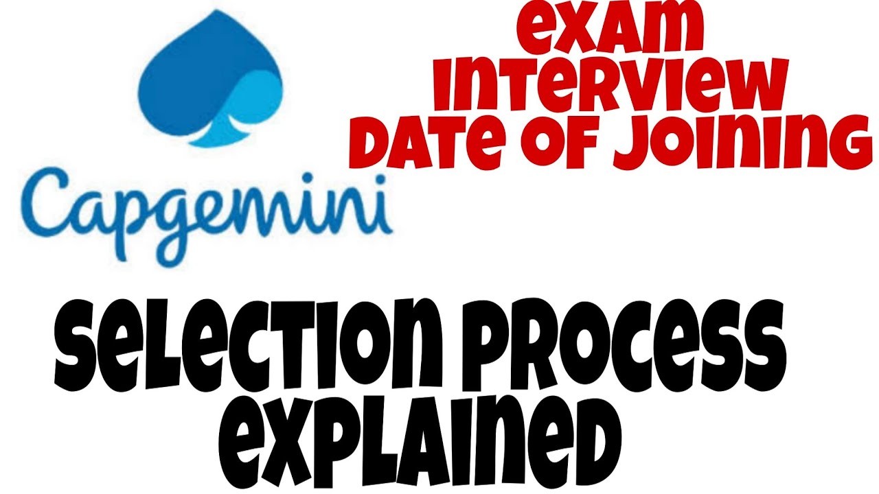 Capgemini Selection Process Fully Explained | Exam to Date of joining | - YouTube