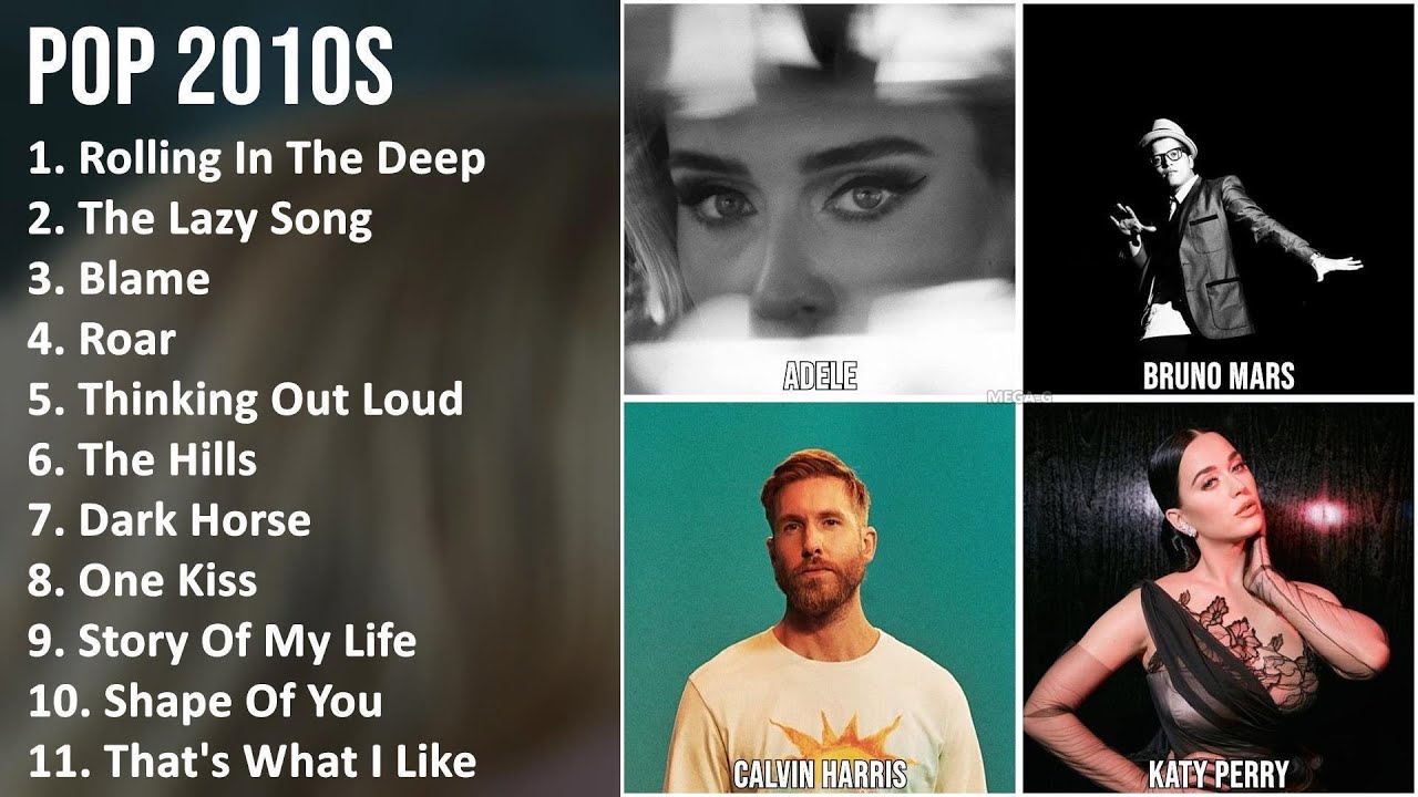 POP 2010s Mix - Adele, Bruno Mars, Calvin Harris, Katy Perry - Rolling ...
