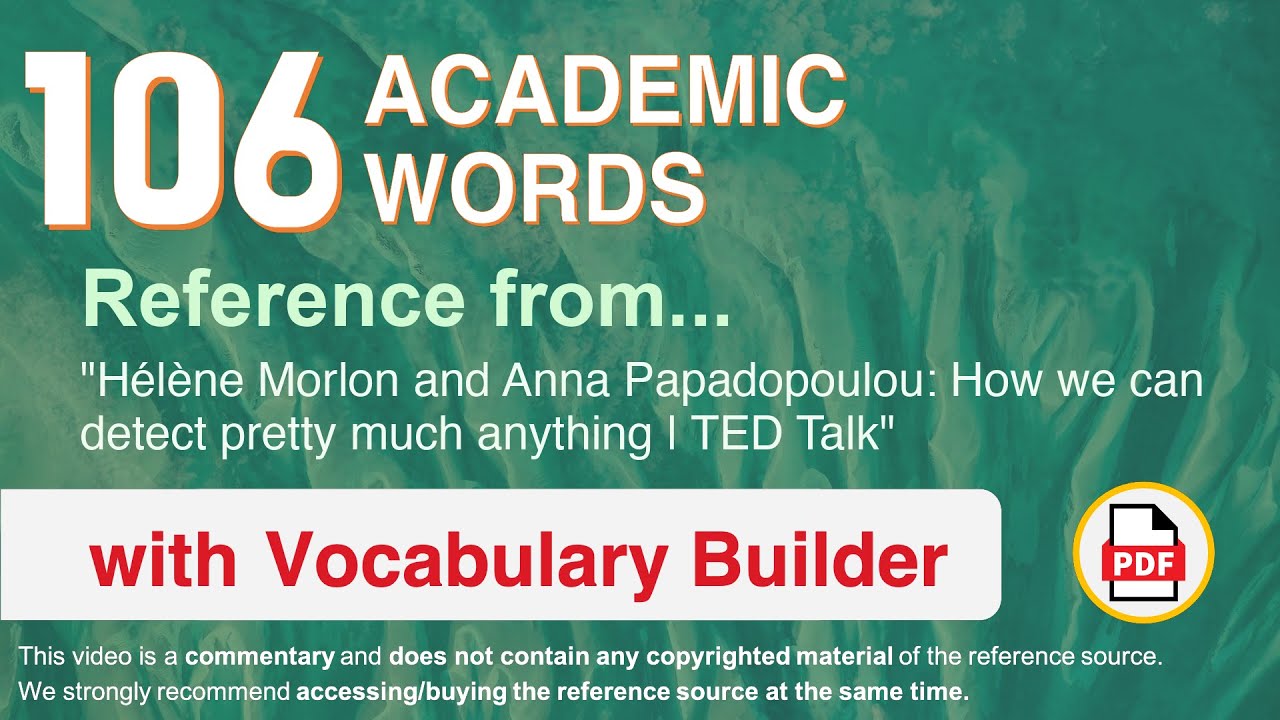 106 Academic Words Ref from "How we can detect pretty much anything ...