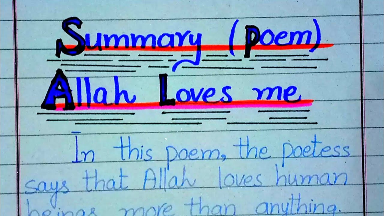 Summary of the Poem: Allah Loves me. Summary in English for class 5th ...