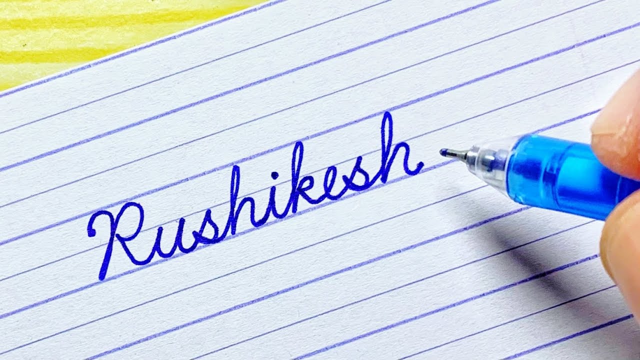 “Rushikesh” name in neat and clean cursive writing | Beautiful cursive ...