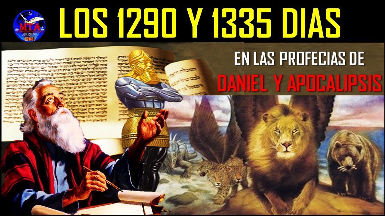 E - 429 LOS 1290 Y 1335 DIAS DE DANIEL 12 - YouTube