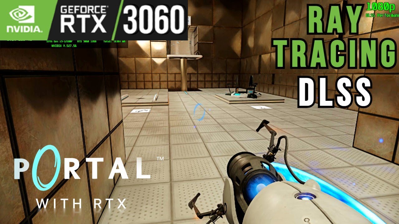 Portal With RTX | RTX 3060 | Ray Tracing and DLSS | PC Performance Test ...