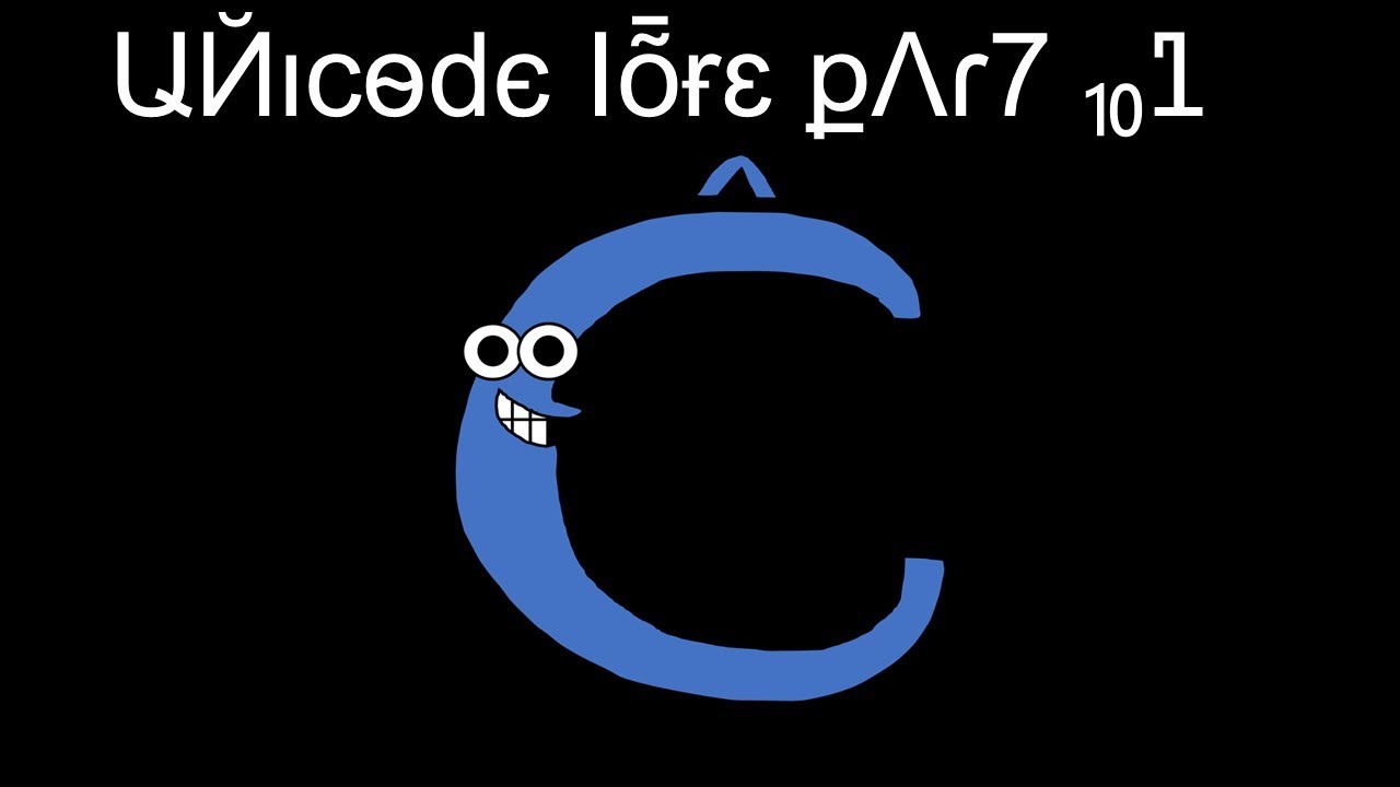 Unicode Lore Part 101 - YouTube