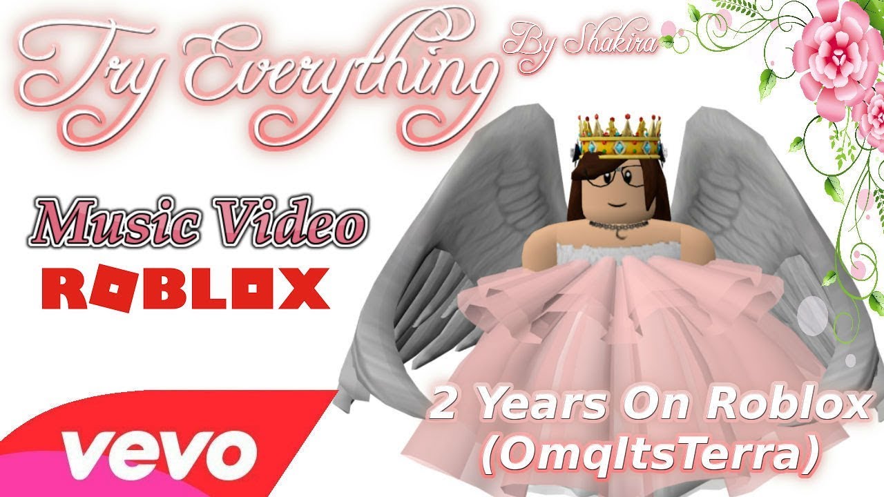 Try Everything~Roblox Music Video (2 Years On Roblox) TerraPlays - YouTube