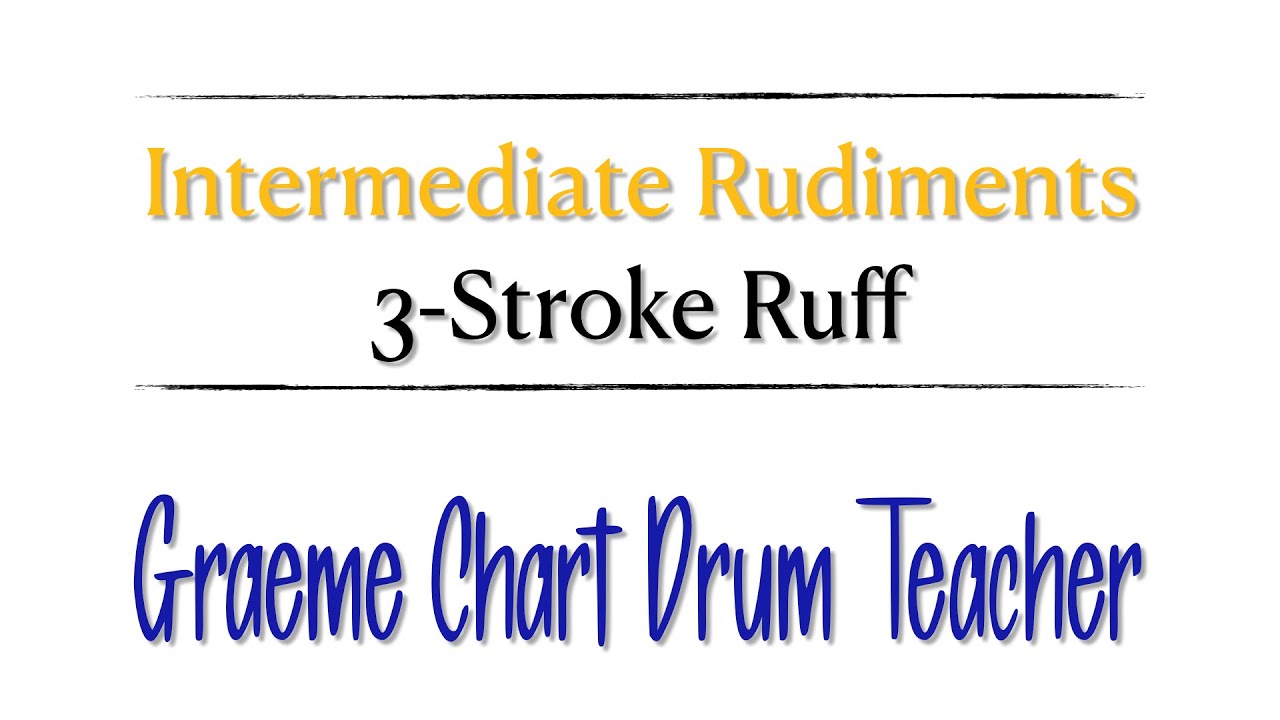 3 Stroke Ruff With Orchestration & Inversion - YouTube