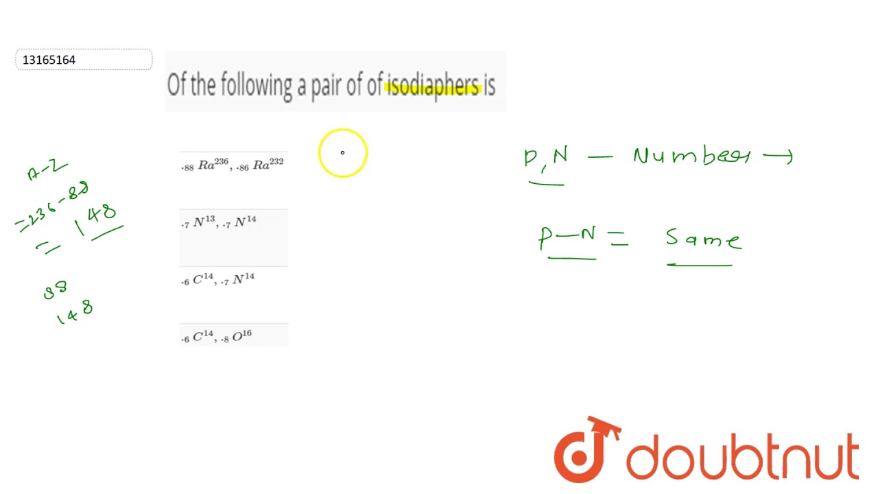 Of the following a pair of of isodiaphers is - YouTube