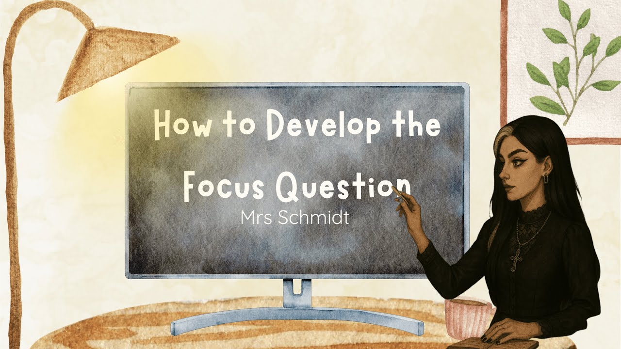 How to develop the focus question - YouTube
