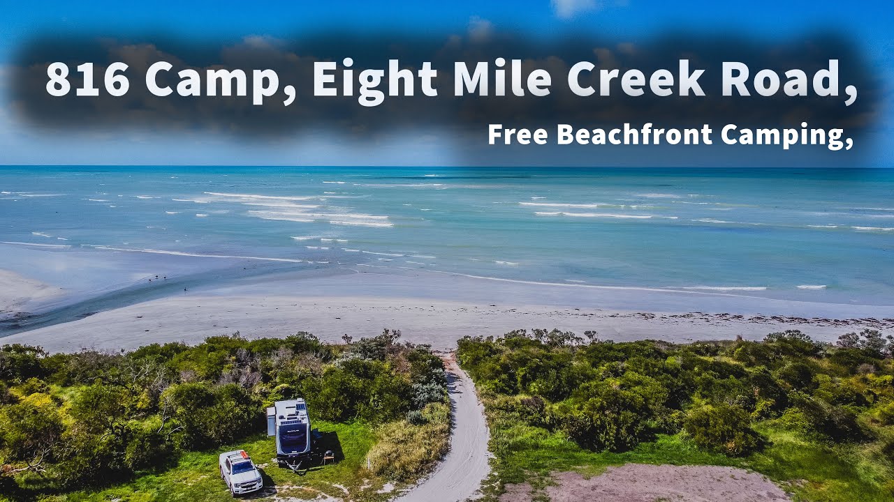 816 Camp Eight Mile Creek Road, Beachfront Camping, Grey Nomads Travel ...