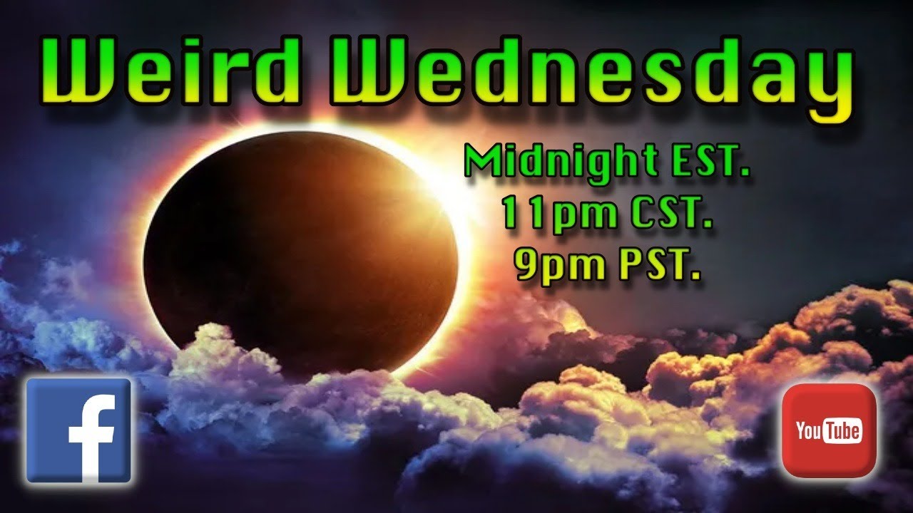 Weird Wednesday 4/10/24 - YouTube