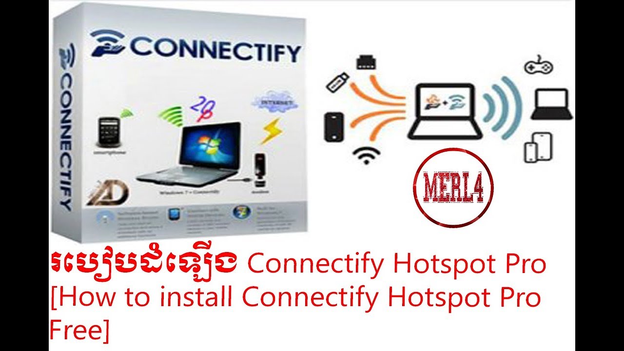 របៀបដំឡើង Connectify Hotspot Pro How to install Connectify Hotspot Pro Free - YouTube