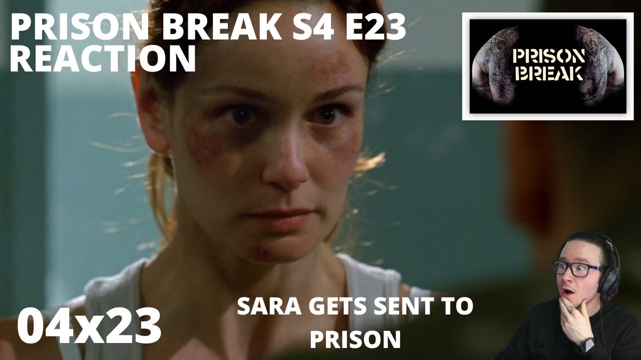 PRISON BREAK S4 E23 THE OLD BALL AND CHAIN REACTION 4x23 SARA GETS SENT ...