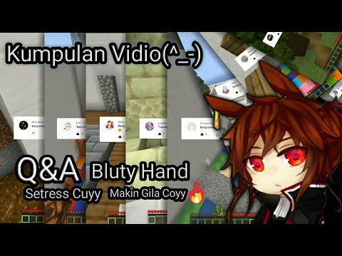 kumpulan Vidio Q&A Bluty Hand || Qna Minecraft Short Orang Ini Tambah ...