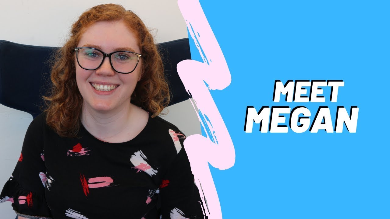 MEET MEGAN | Bright Minds - YouTube