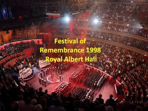 Festival of Remembrance 1998 Royal Albert Hall - YouTube