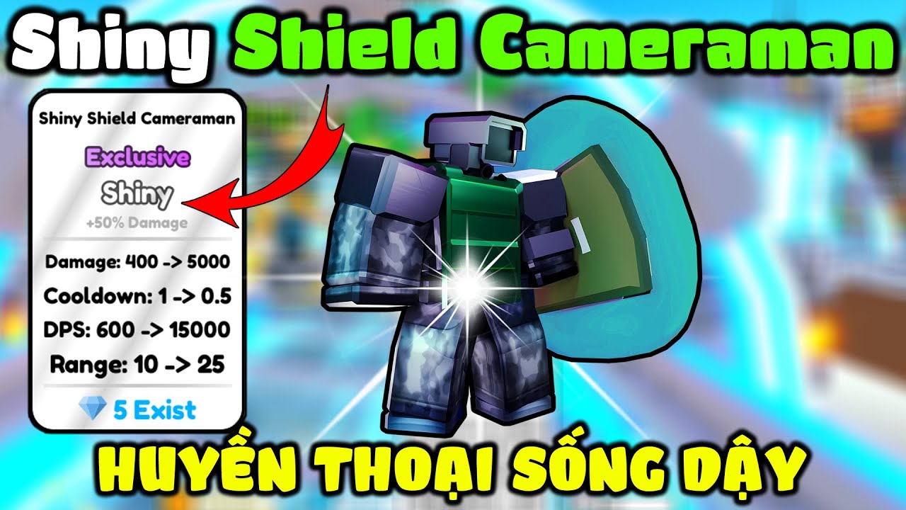 Huyền Thoại Sống Dậy Shiny Shield Cameraman Trở Lại Với Giá Trị Cực ...