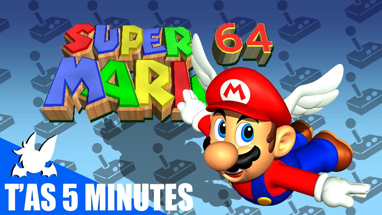 SUPER MARIO 64 - T'as Cinq Minutes - YouTube