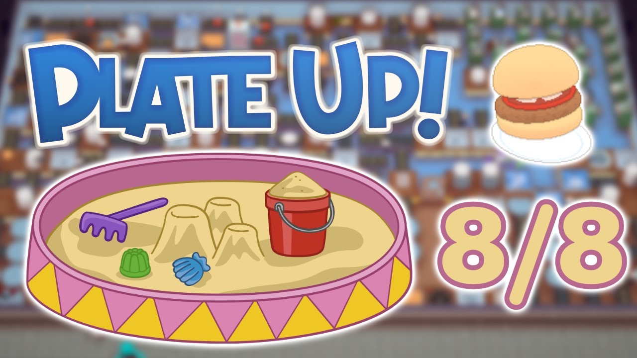 PlateUp! Sandbox Burgers! 8/8 End - Modded Kitchen & Custom Sandbox ...