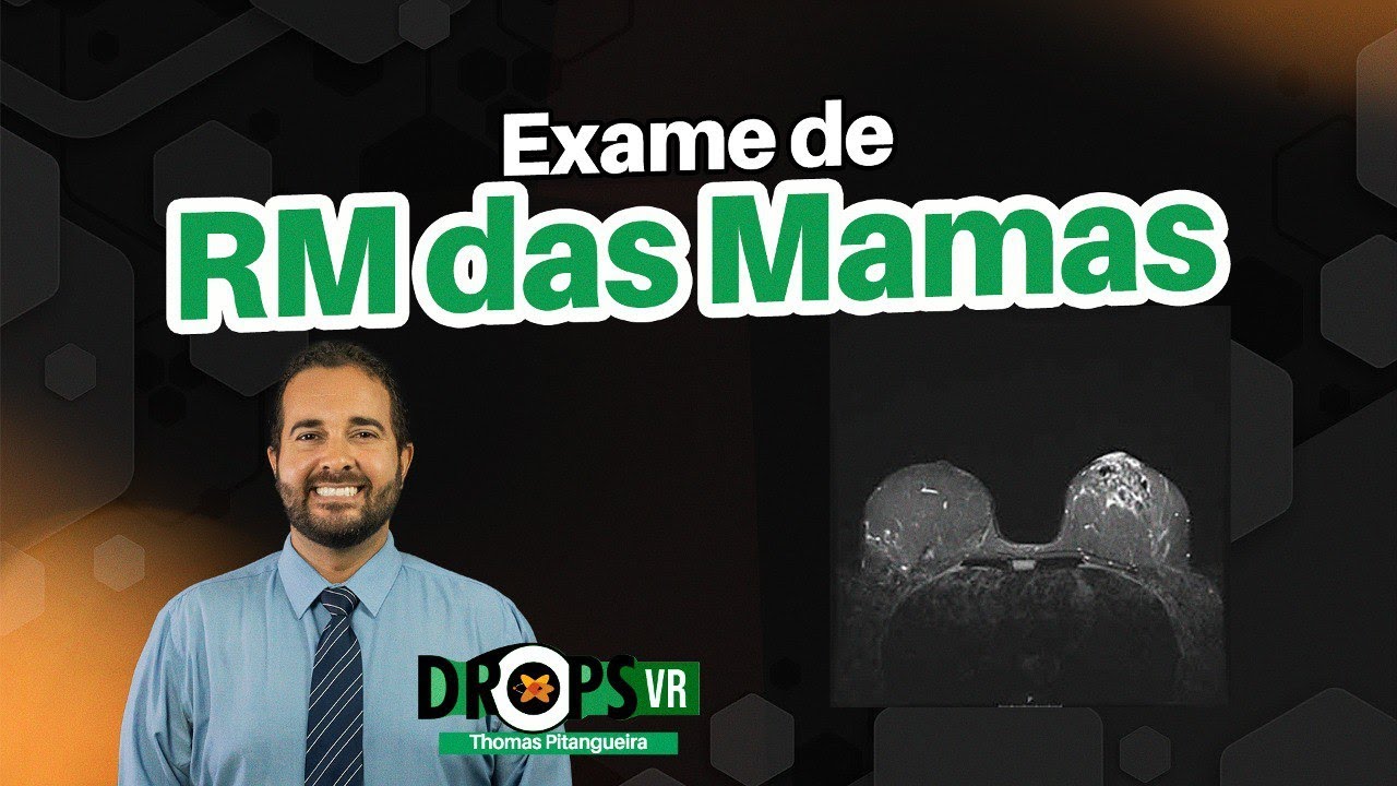 Qualidade no exame de RM das mamas - o que prezamos I VOCÊ RADIOLOGISTA ...