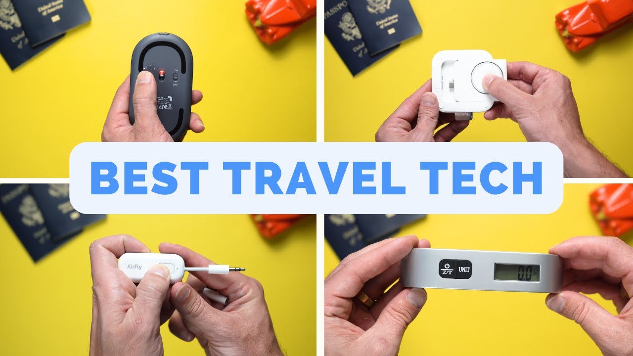 9 Travel Tech ESSENTIALS Every Traveler Needs in 2024 - YouTube
