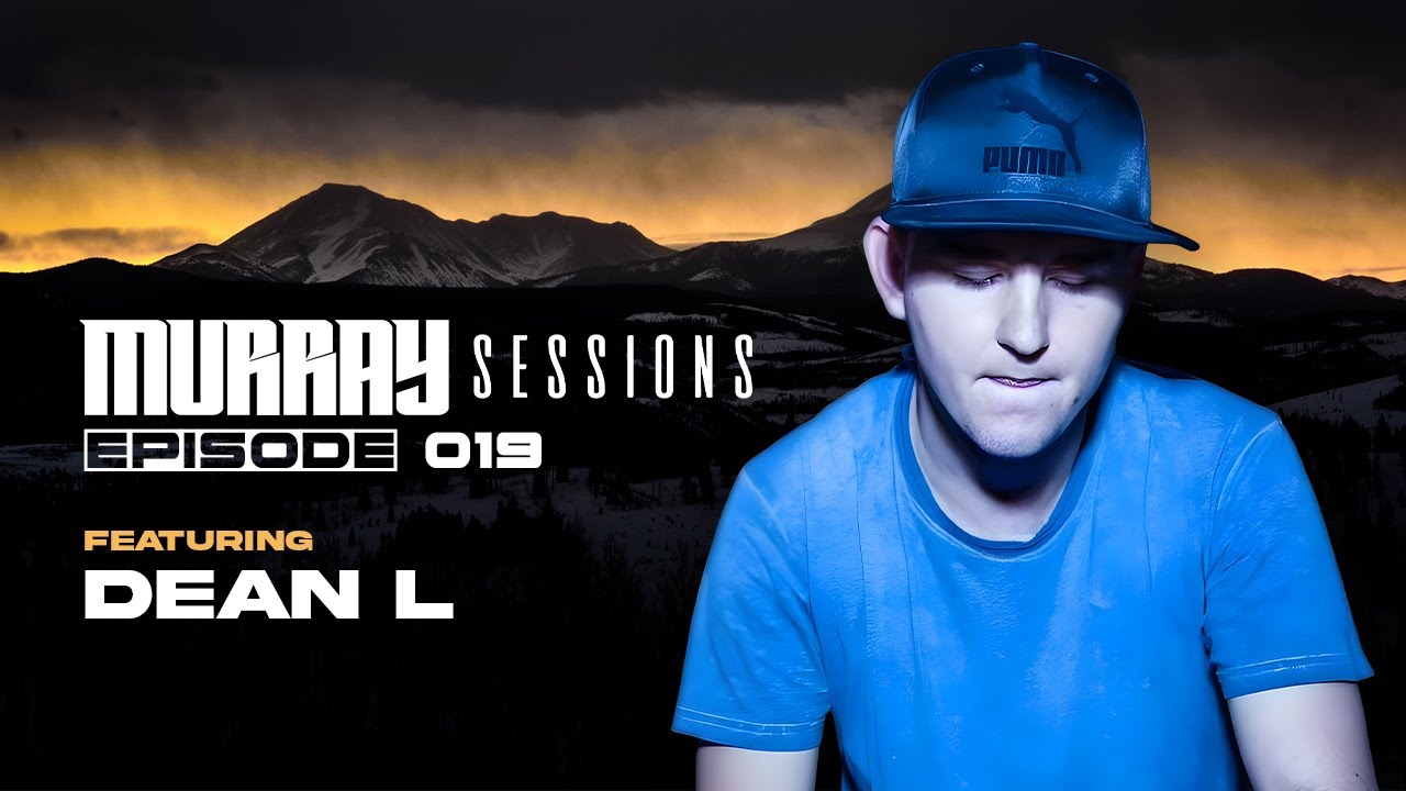 Murray Sessions 019 (feat. Dean L) - YouTube