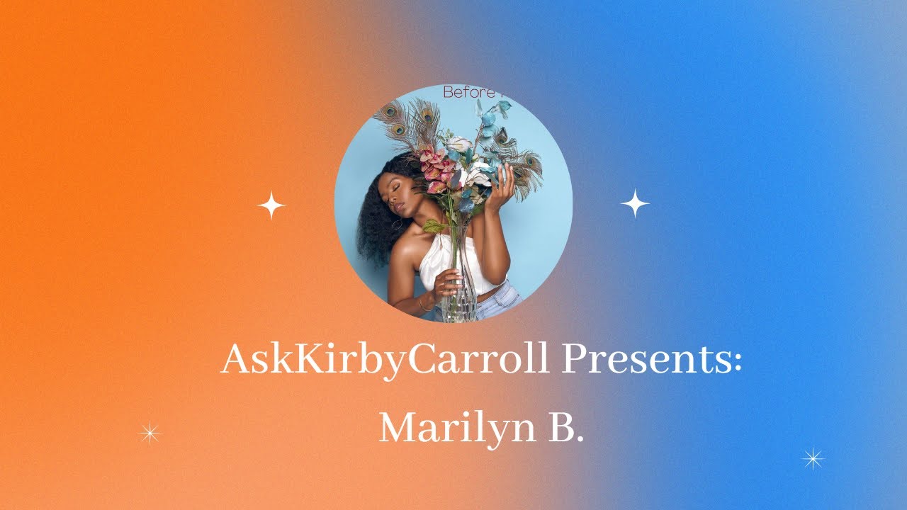 Marilyn B Interview | AskKirbyCarroll - YouTube